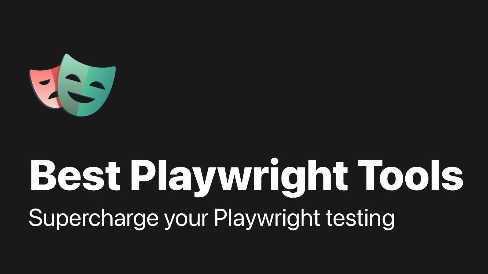 Best Playwright Tools to Supercharge Your Testing in 2025 | Aug 2025 ...
