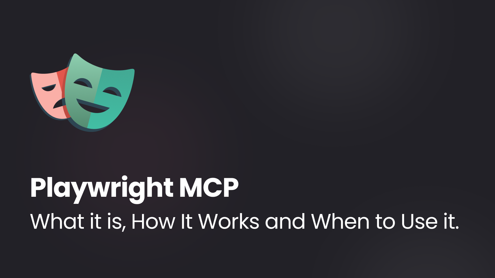 Playwright MCP: What It Is, How It Works, and When It’s Worth Using ...